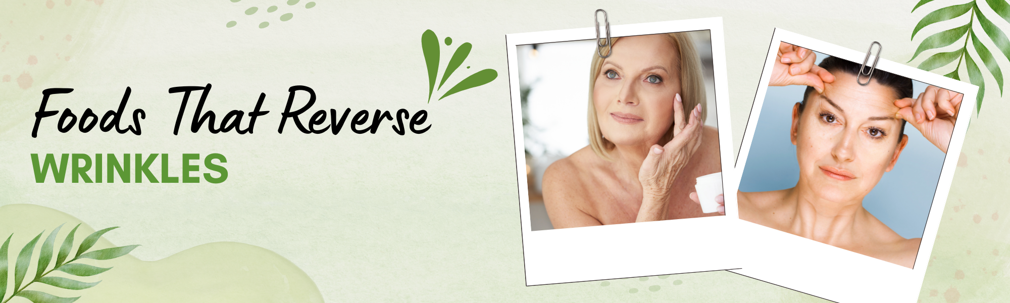 Foods That Reverse Wrinkles – La faby