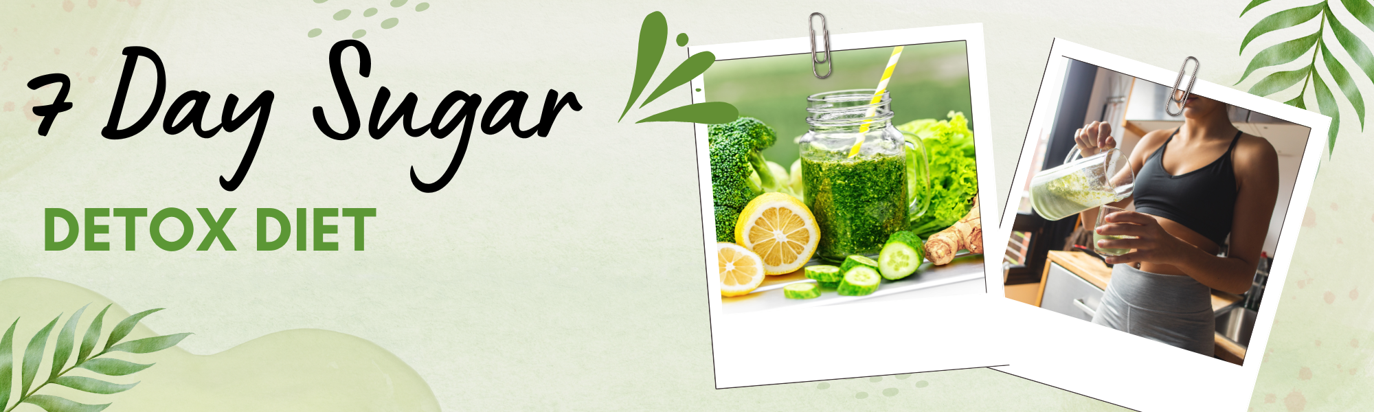 7 Day Sugar Detox Diet – La faby